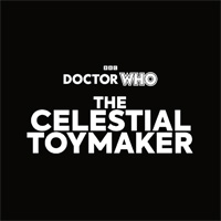 Doctor Who The Celestial Toymaker Animated DVD – Merchandise Guide ...